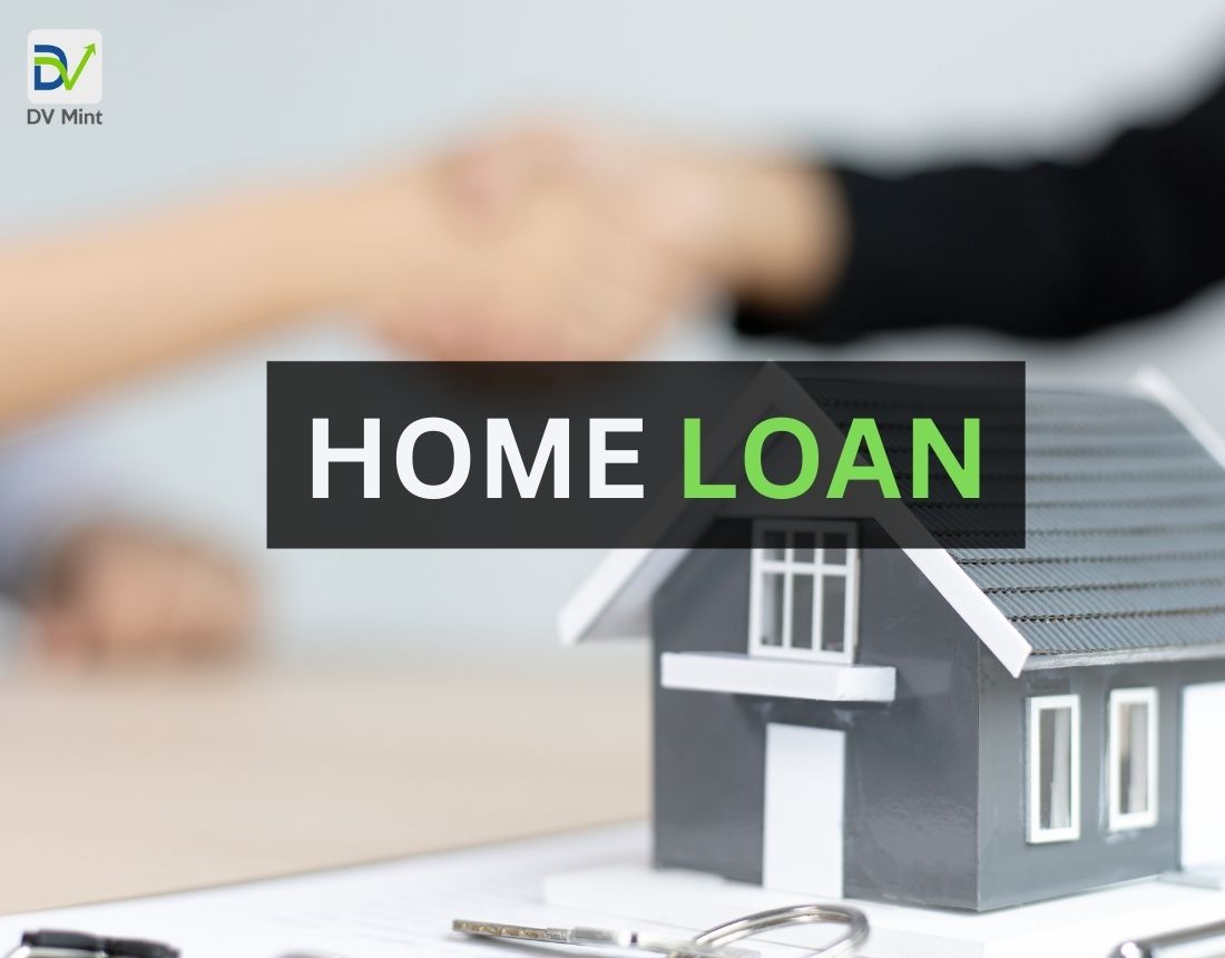 How to Manage Your Home Loan Effectively: Simple Tips for Success – DV Mint